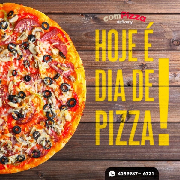 Hoje é dia de pizza na comPizza Delivery